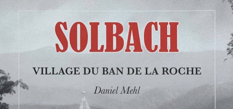 Daniel Mehl : “Je voulais laisser une trace de l’histoire de Solbach ...